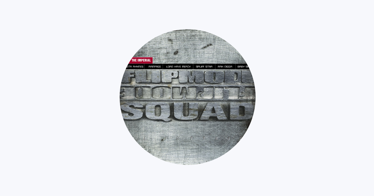 ‎Flipmode Squad - Apple Music