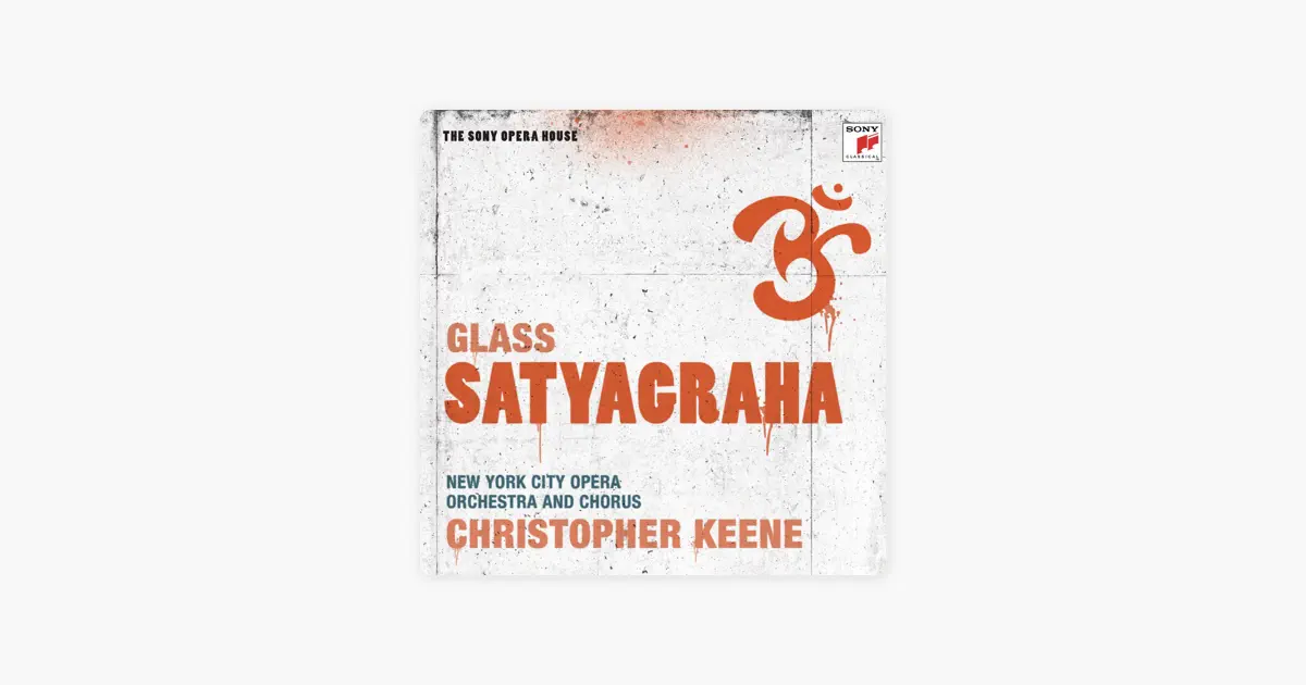 ‎Glass: Satyagraha by New York City Opera Chorus — Apple Music Classical