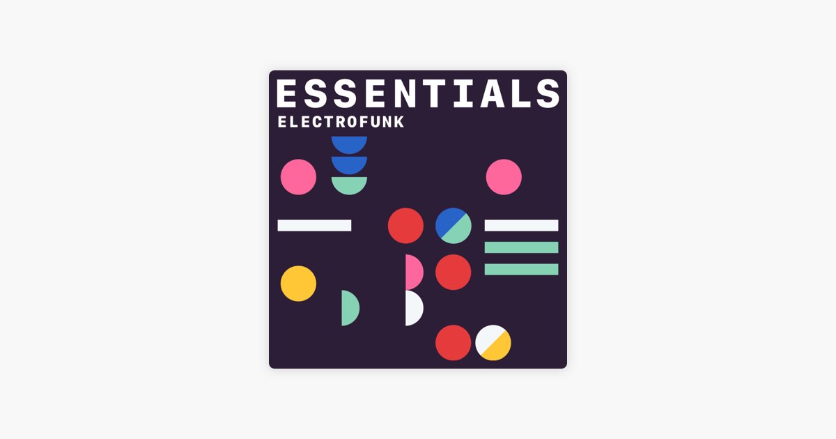 ‎electro Funk 代表作品 歌单 Apple Music