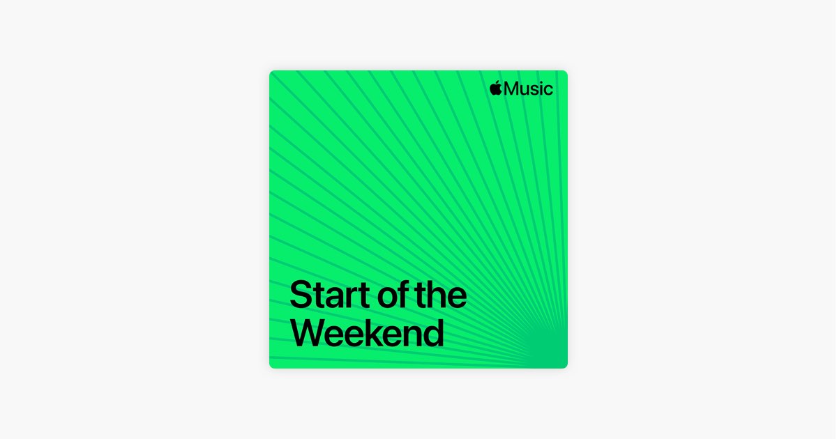周末开始 歌单 Apple Music