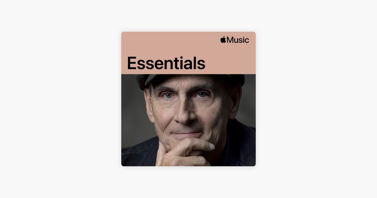 ‎James Taylor Essentials - Playlist - Apple Music