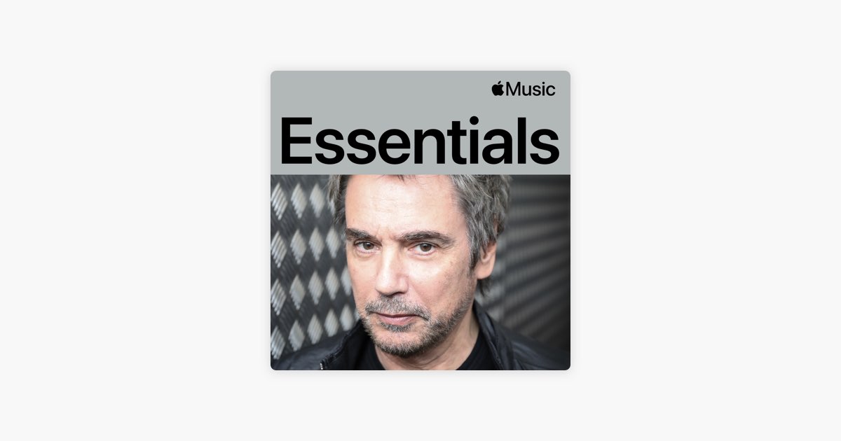 ‎Jean-Michel Jarre Essentials - Playlist - Apple Music