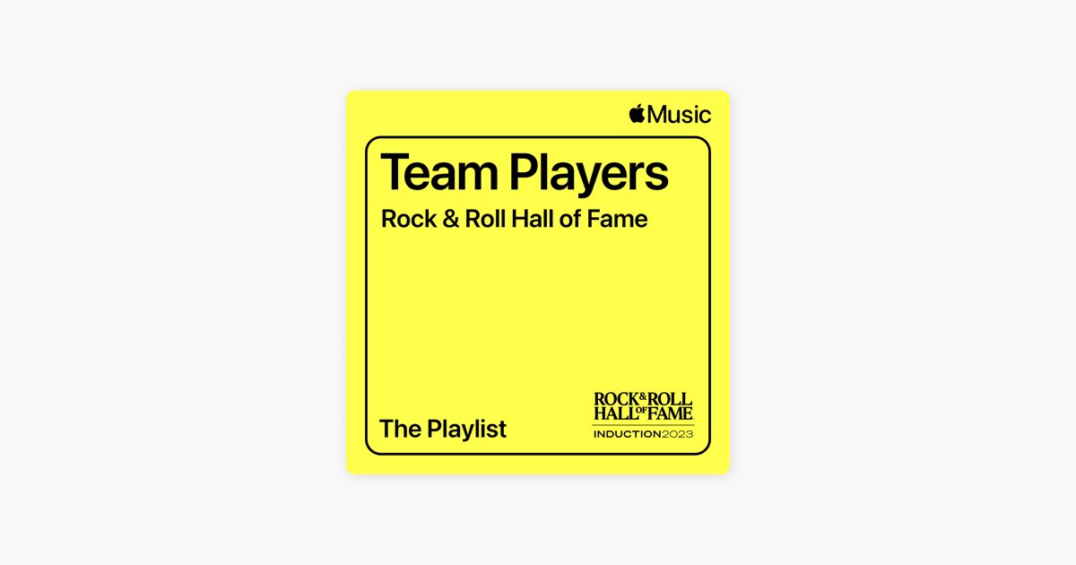 ‎Team Players: Rock & Roll Hall of Fame - Playlist - Apple Music