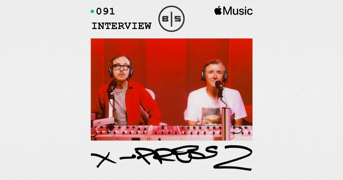 ‎X-Press 2 Interview - 라디오 스테이션 - Apple Music