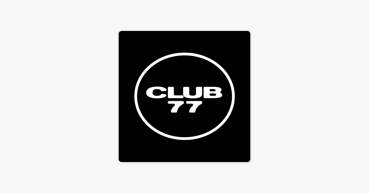 ‎Club 77 - Apple Music