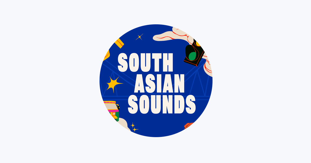 ‎South Asian Sounds | Apple Music