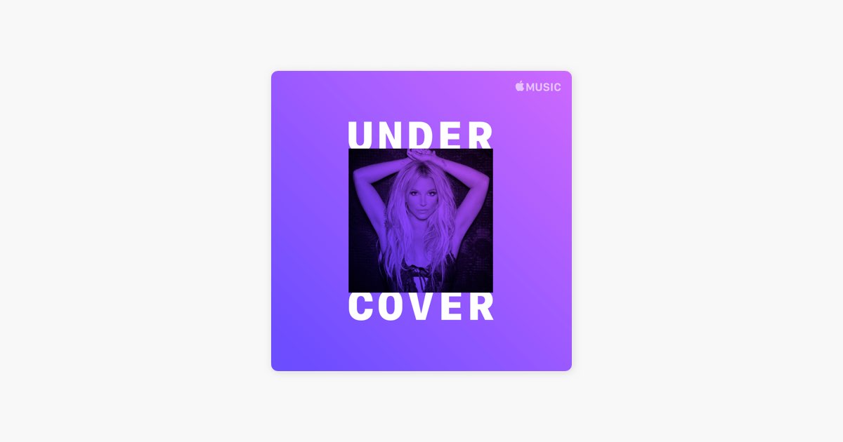 Toxic” Britney Spears — w coverach — Playlista — Apple Music
