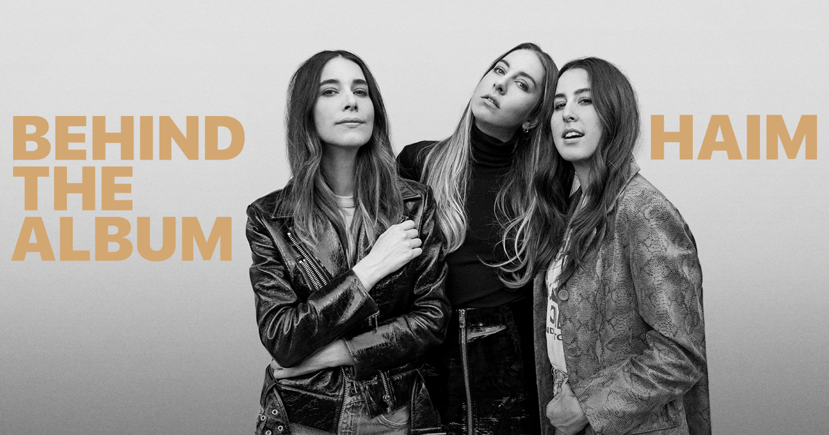 ‎HAIM: Behind the Album on Apple Music