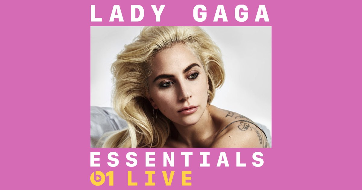 ‎Lady Gaga Essentials Radio Station on Apple Music
