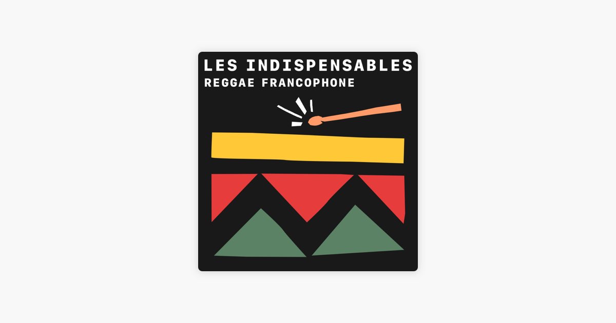 ‎Reggae français : les indispensables – Playlist – Apple Music