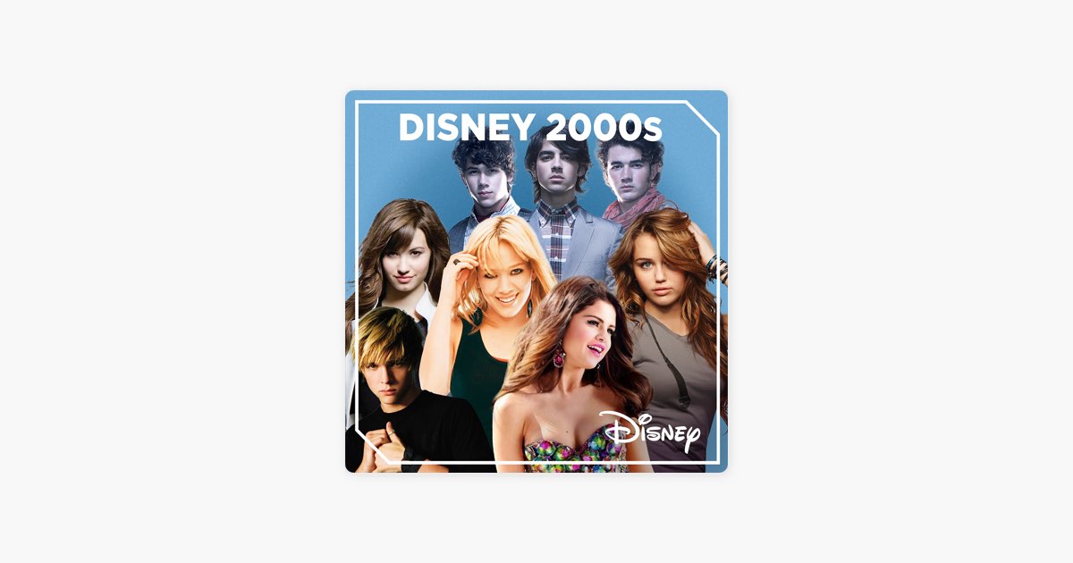 ‎Disney 2000s - Playlist - Apple Music