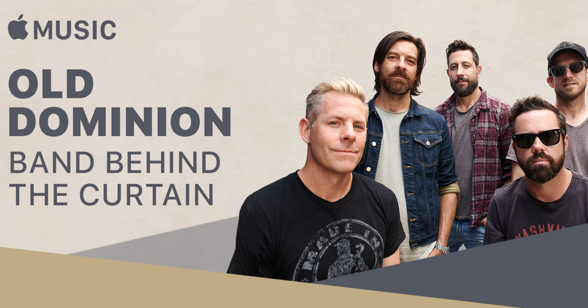 ‎Old Dominion: Band Behind the Curtain on Apple Music