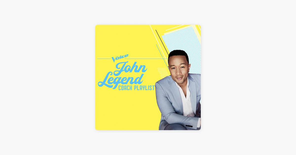 ‎John Legend's Playlist - Playlist - Apple Music
