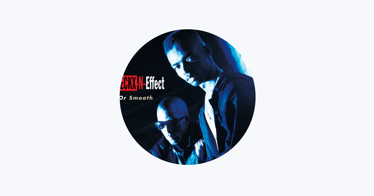 ‎Wreckx-n-Effect - Apple Music