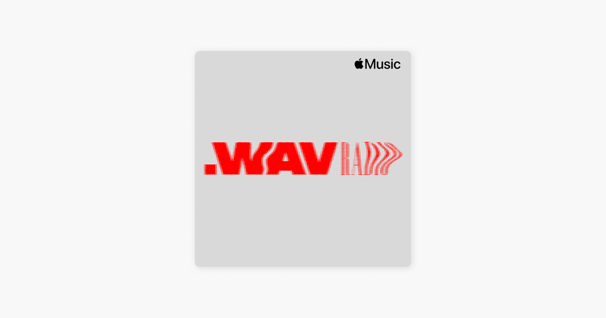 WAV RADIO on Apple Music