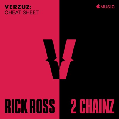 Verzuz Cheat Sheet: Rick Ross x 2 Chainz on Apple Music