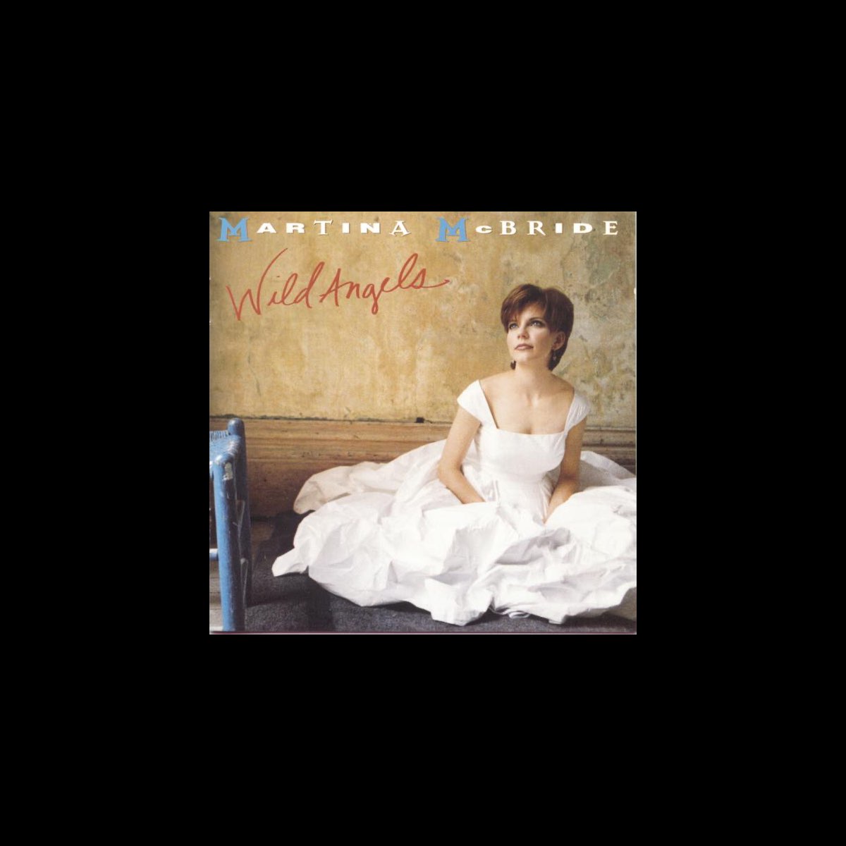 ‎Wild Angels - Album by Martina McBride - Apple Music