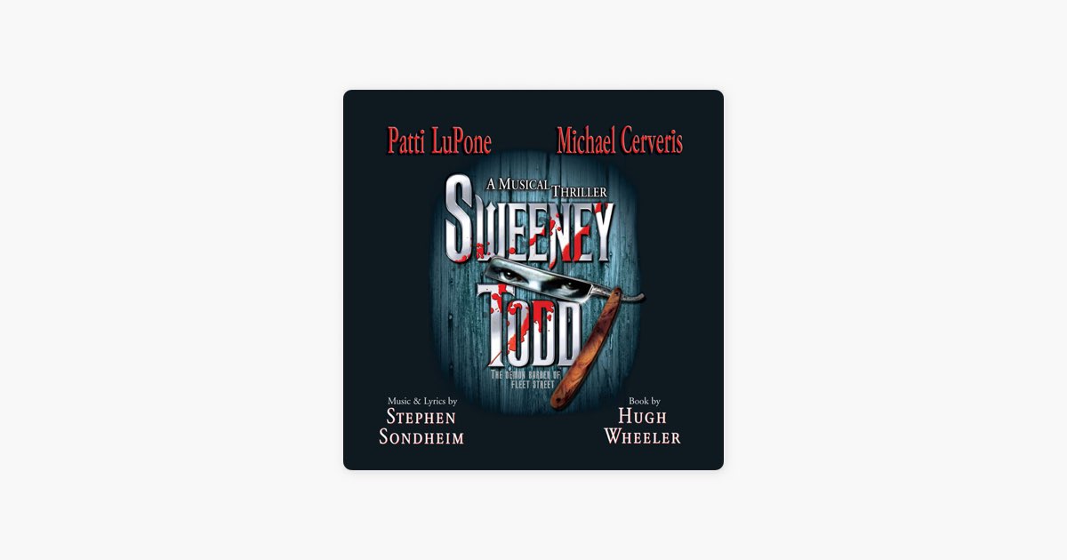 ‎My Friends - Song by Michael Cerveris, Patti LuPone & Sweeney Todd ...