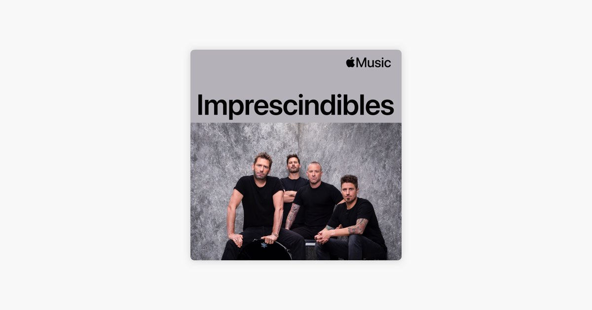 ‎Playlist “Nickelback: imprescindibles” en Apple Music
