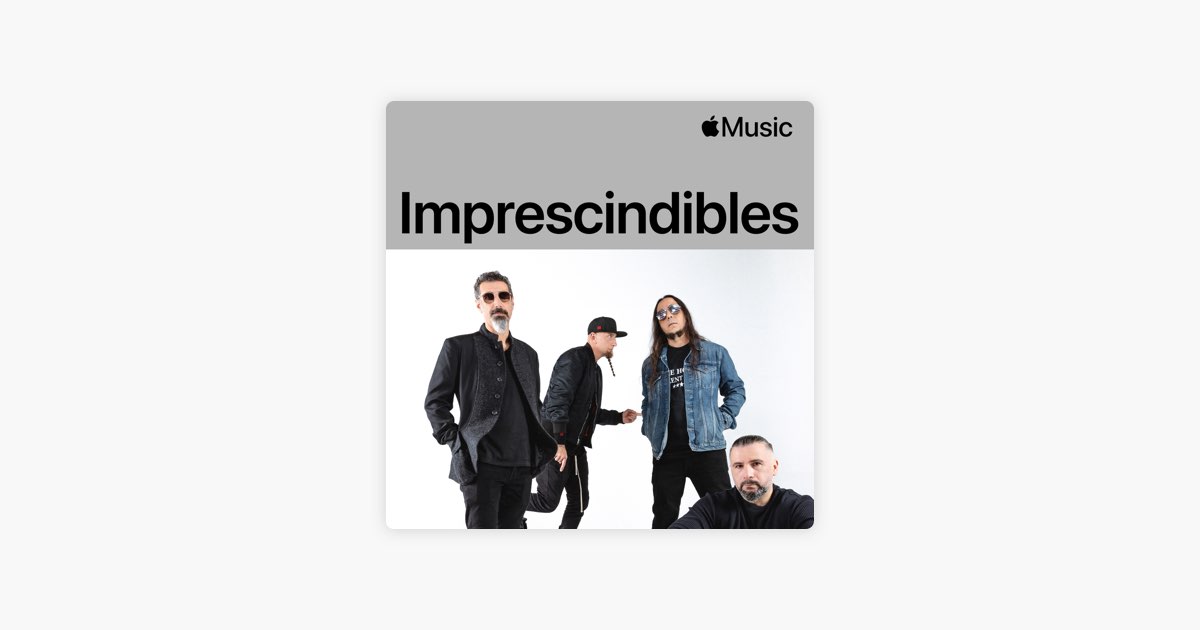 ‎Playlist “System of a Down: imprescindibles” en Apple Music
