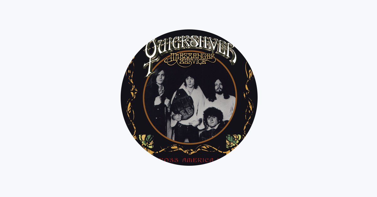 ‎Quicksilver Messenger Service - Apple Music