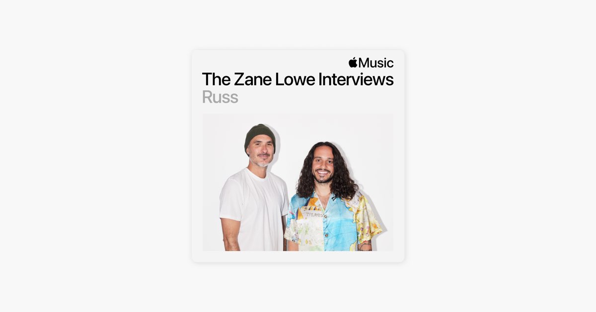 ‎Russ: The Zane Lowe Interview - Playlist - Apple Music