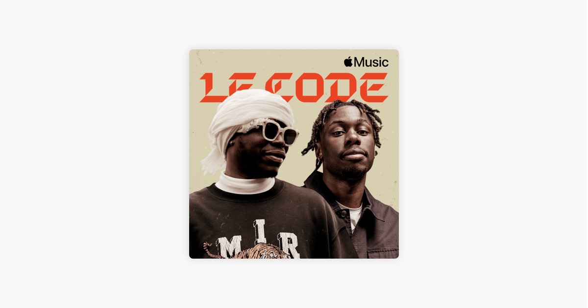 ‎LE CODE - Playlist - Apple Music