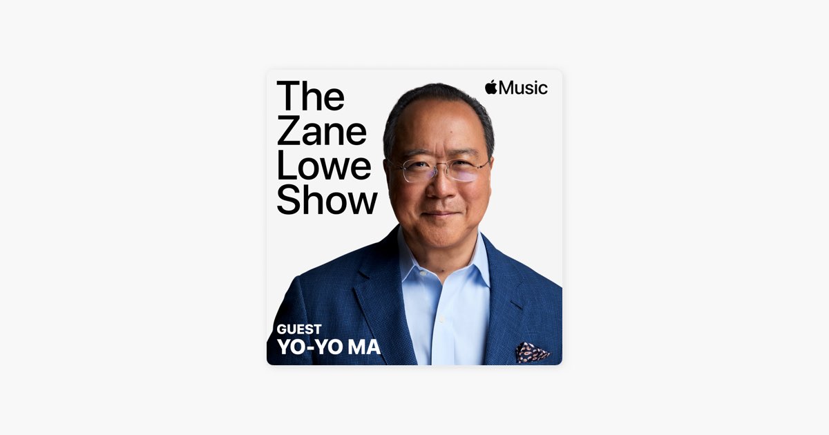 ‎Yo-Yo Ma: The Zane Lowe Interview - 广播电台 - Apple Music