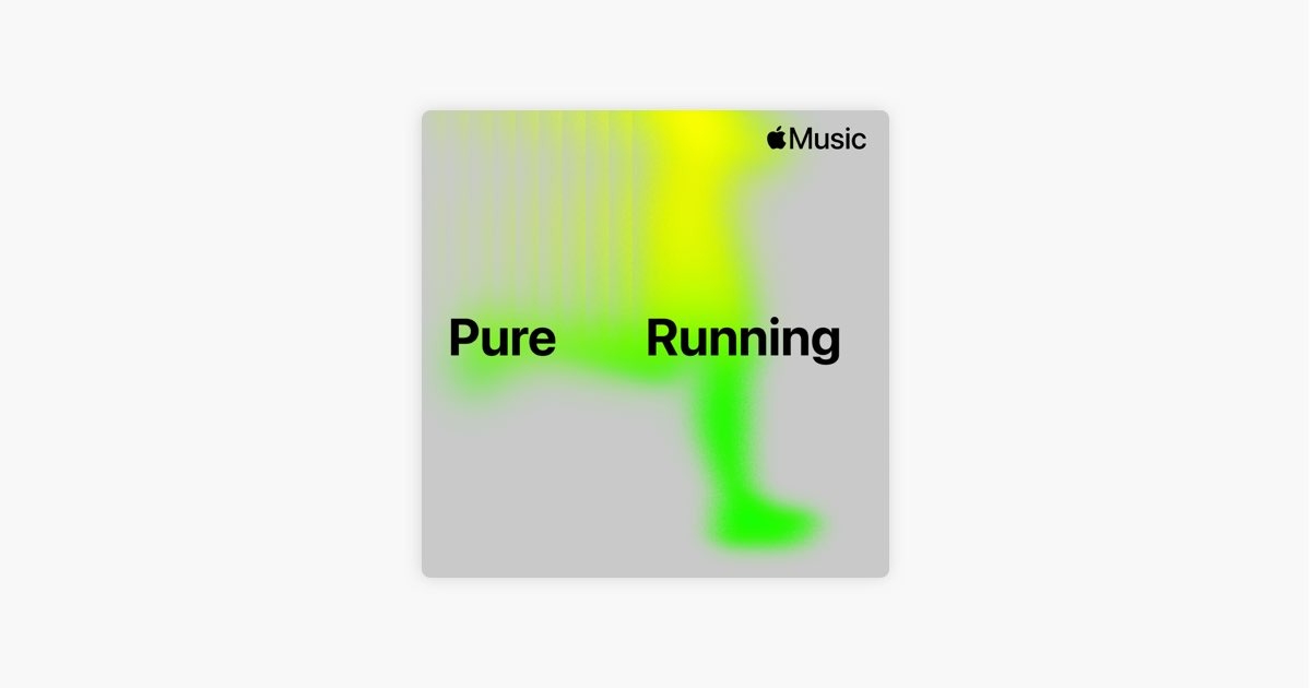 ‎纯粹・跑步 歌单 Apple Music