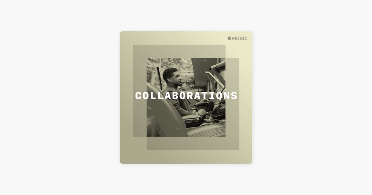 ‎Usher Collaborations - Playlist - Apple Music