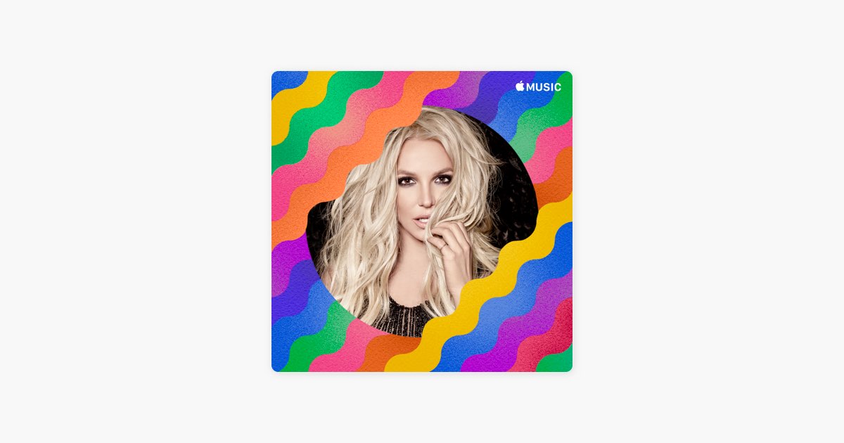 ‎Britney Spears: Pride with Britney - Playlist - Apple Music