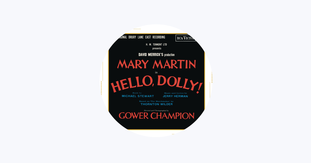 ‎Original London Cast of Hello, Dolly! - Apple Music