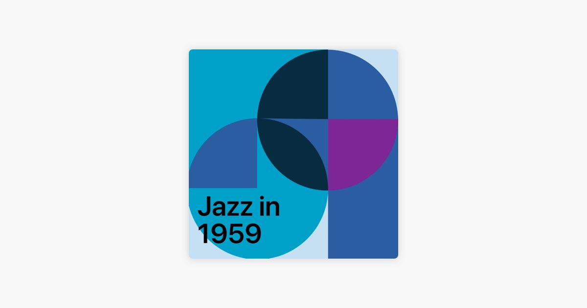 ‎Jazz in 1959 Essentials - Playlist - Apple Music