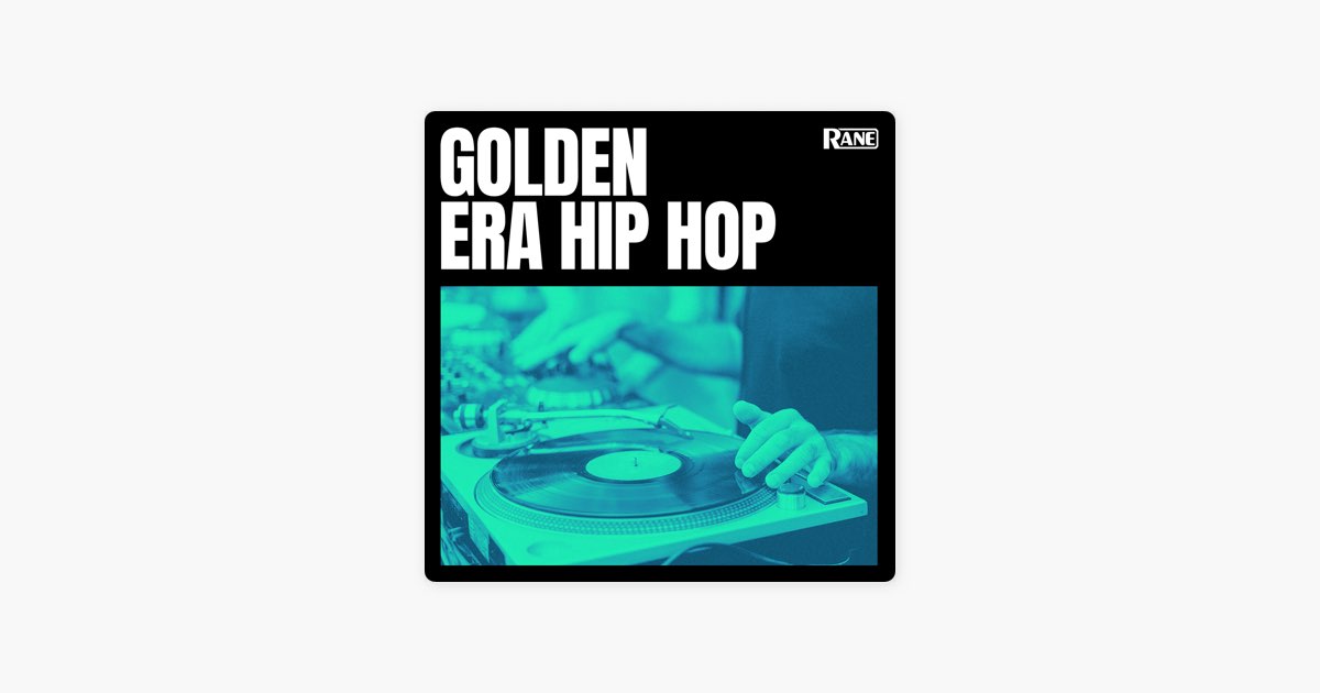 ‎RANE: Golden Era Hip Hop - Playlist - Apple Music