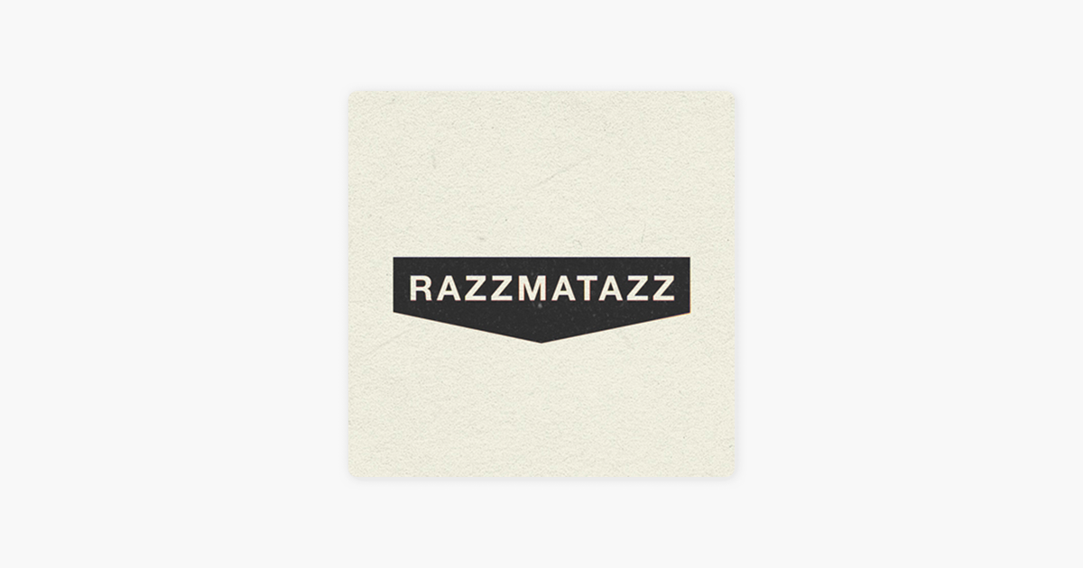 ‎Razzmatazz - Apple Music