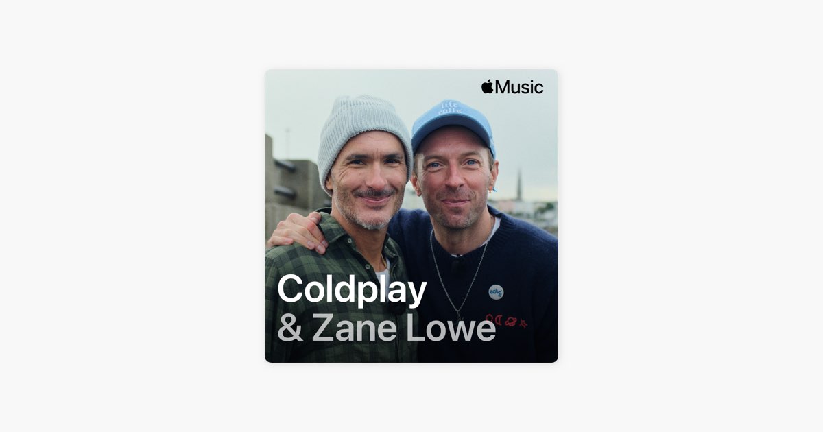 ‎Coldplay: The Zane Lowe Interview - Radio Station - Apple Music