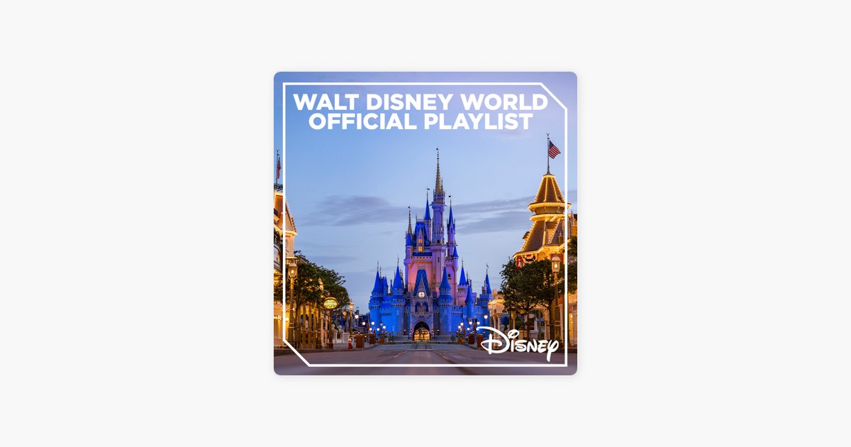‎Walt Disney World - Playlist - Apple Music