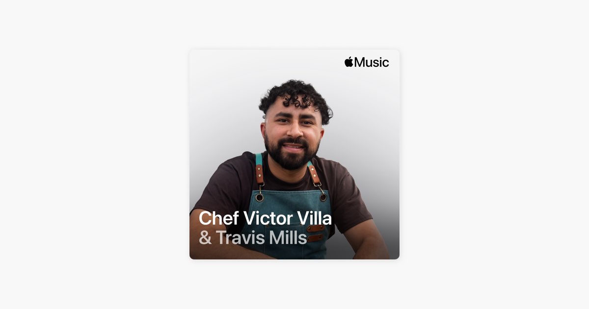 ‎Chef Victor Villa - Radio Station - Apple Music