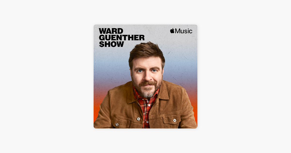‎The Ward Guenther Show - Radio Show - Apple Music