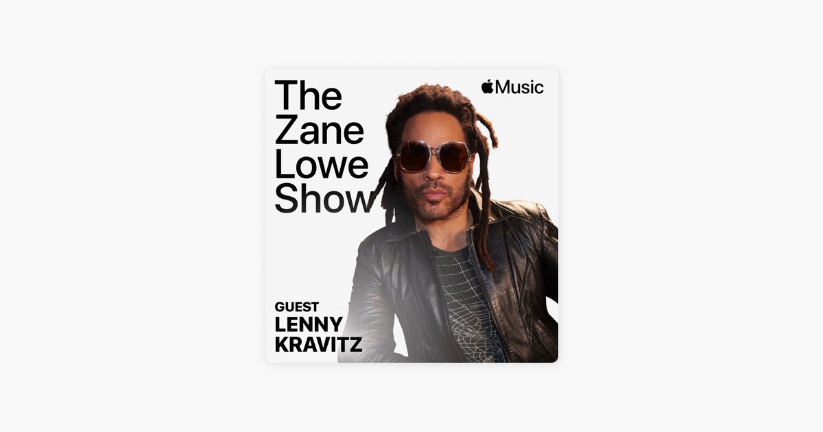 ‎Lenny Kravitz: The Zane Lowe Interview - Radio Station - Apple Music