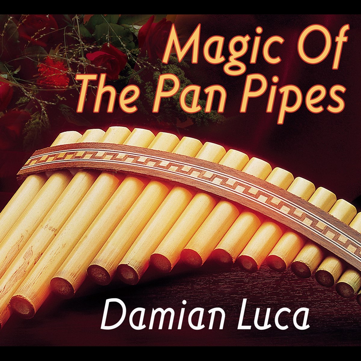 ‎Magic of the Pan Pipes - Damian Luca - Album by Damian Luca - Apple Music