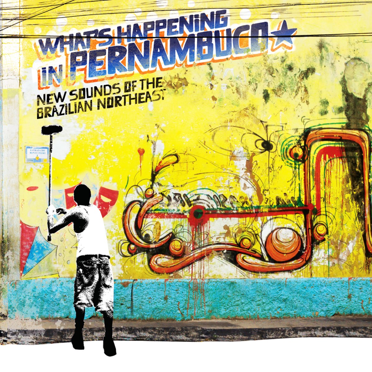 ‎Brazil Classics 7: What's Happening In Pernambuco, New Sounds of the ...