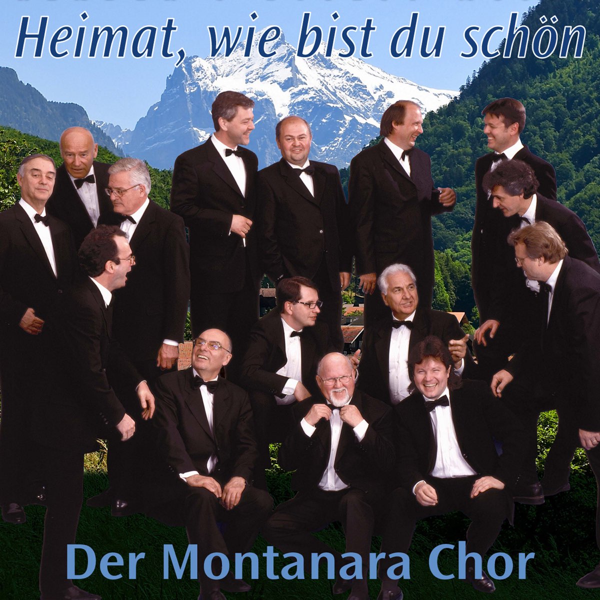 ‎Heimat, wie bist du schön - Album by Der Montanara Chor - Apple Music