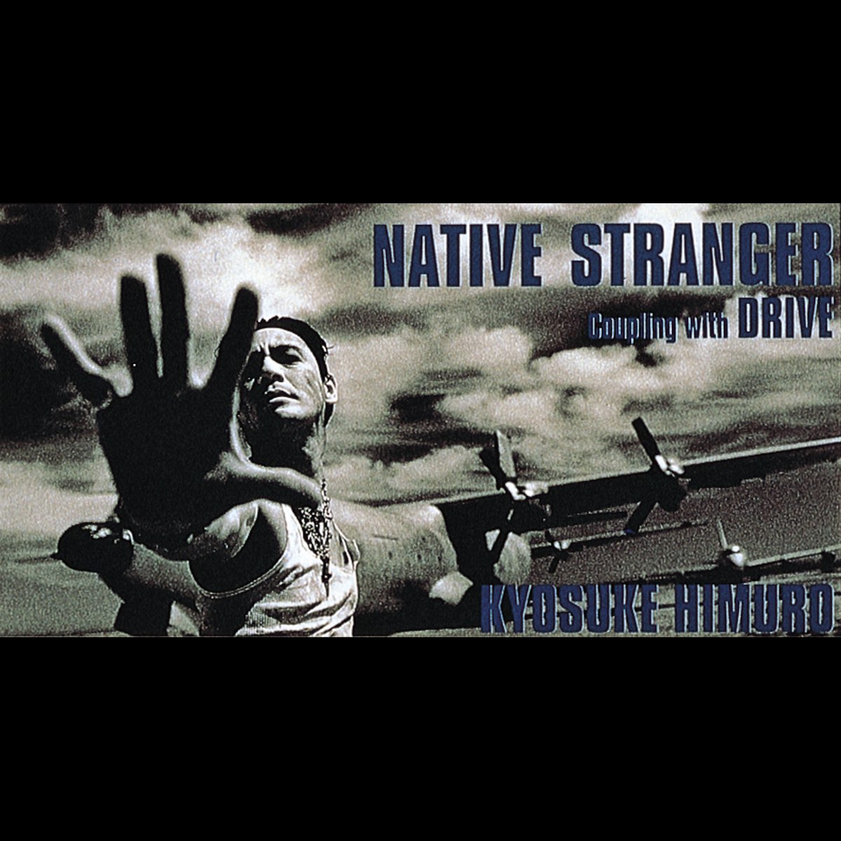 Native Stranger - Single》- Kyosuke Himuro的专辑 - Apple Music