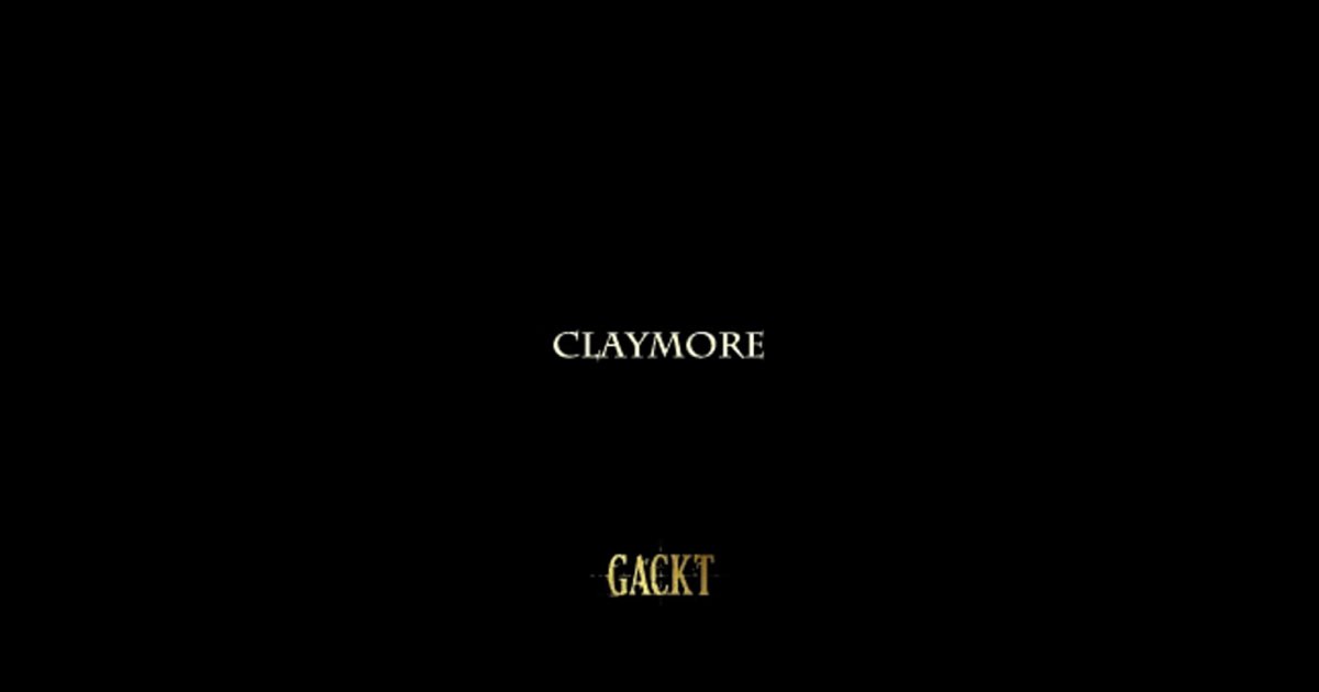 ‎CLAYMORE - GACKTのアルバム - Apple Music