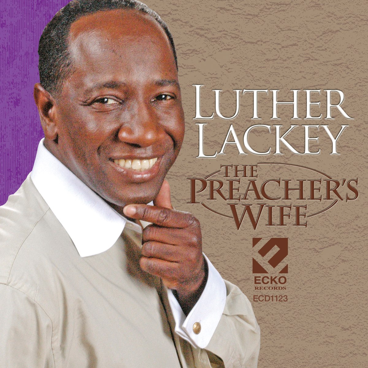 ‎The Preacher's Wife - Album by Luther Lackey - Apple Music