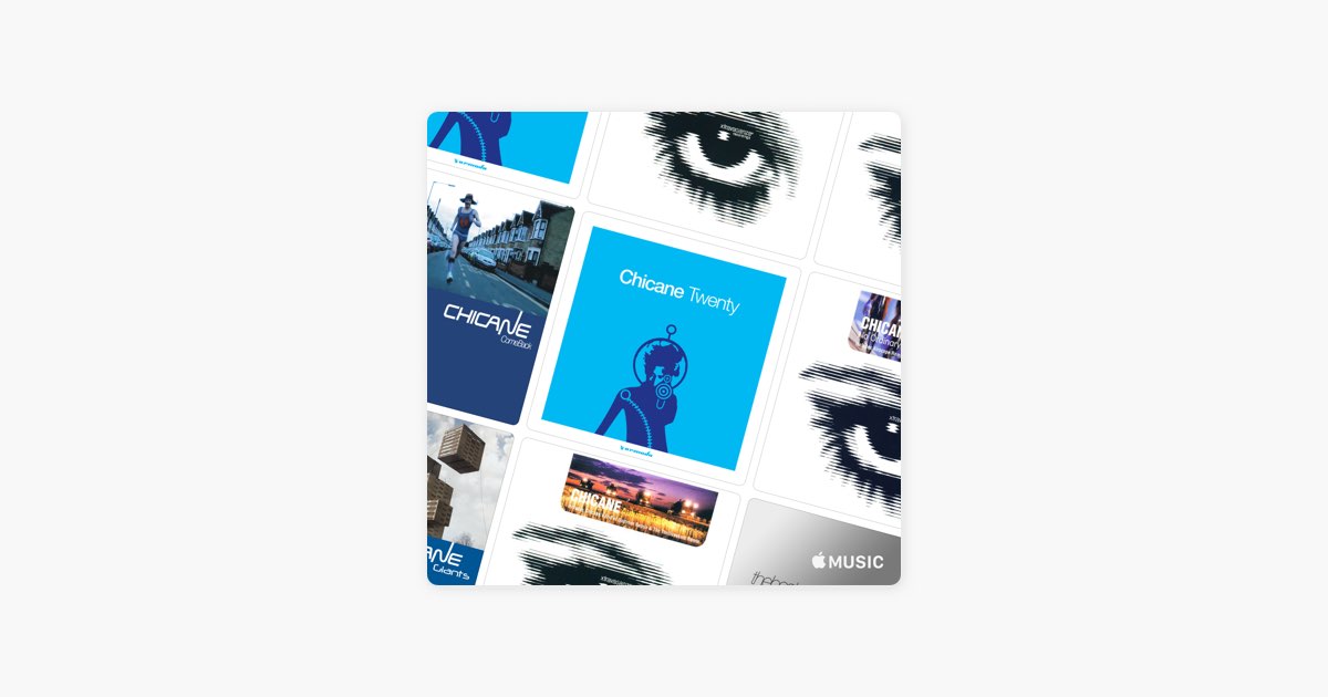 ‎Chicane Essentials - Playlist - Apple Music