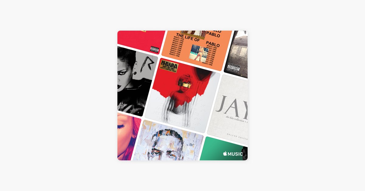 ‎Rihanna: Hip-Hop Collaborations - Playlist - Apple Music