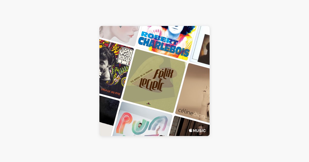 ‎La chanson québécoise : les indispensables – Playlist – Apple Music