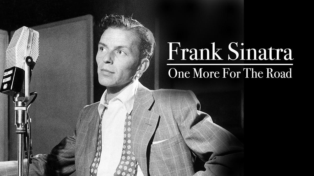 ‎Frank Sinatra: One More for the Road —Apple TV